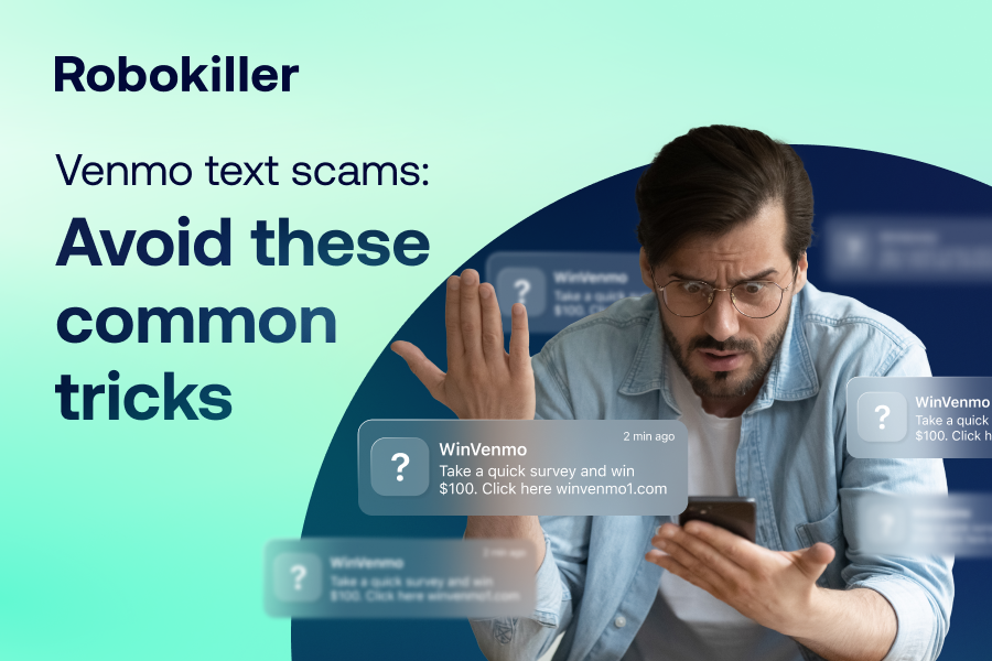 Venmo text scams: Avoid these common tricks | Robokiller Blog